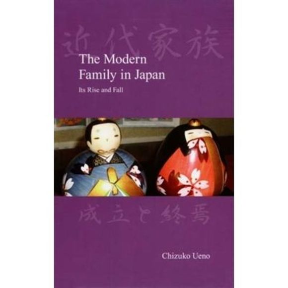 Chizuko Ueno | Other | The Modern Family In Japan Its Rise And Fall ...